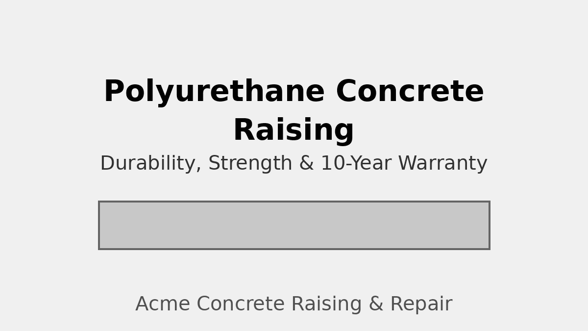 Polyurethane Concrete Raising Durability | Acme Concrete